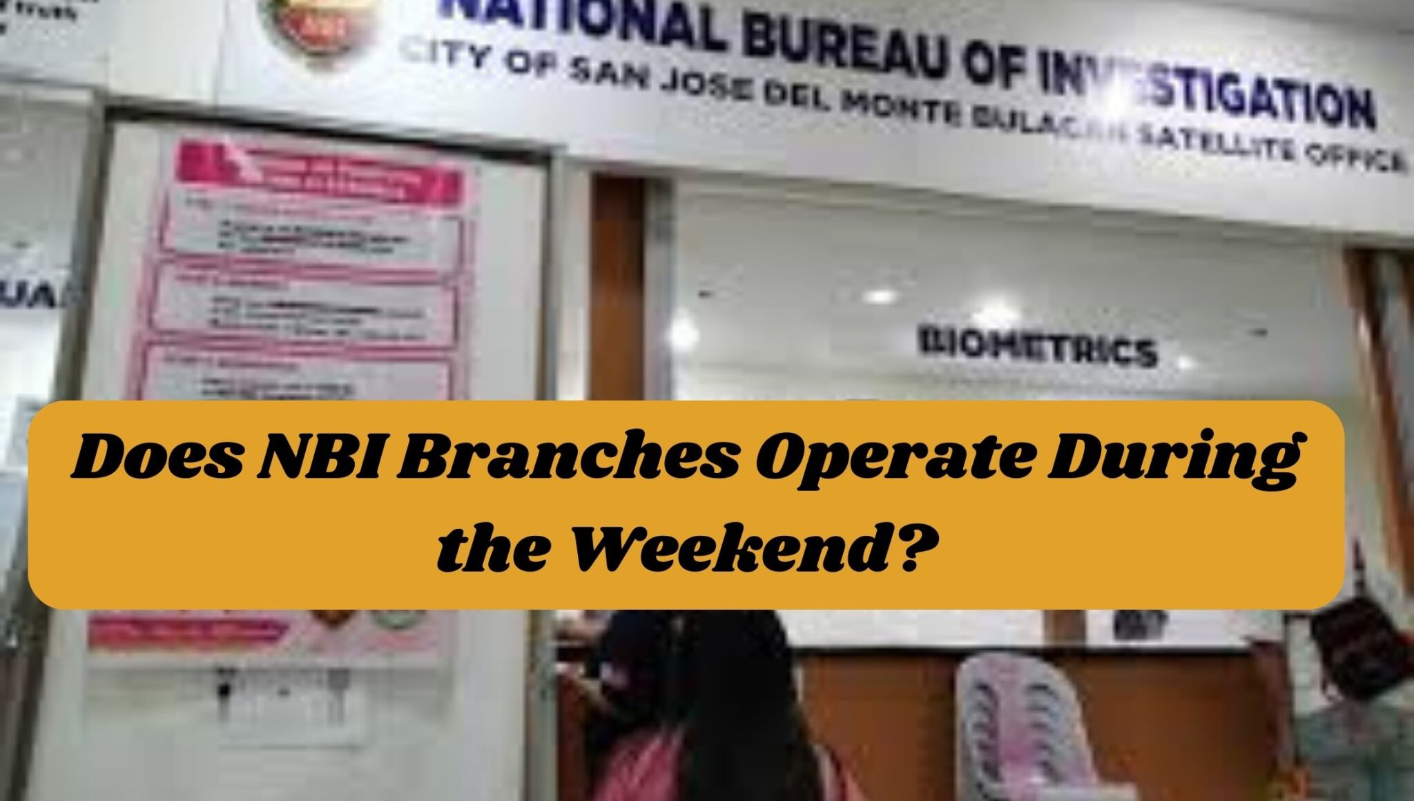 Are NBI Branches Open on Saturday? – Updated Schedule